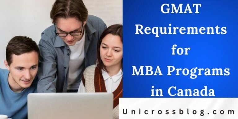 GMAT Requirements for MBA Programs in Canada | UnicrossBlog