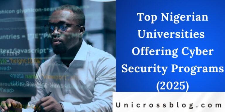 Top Nigerian Universities Offering Cyber Security Programs (2025) | UnicrossBlog
