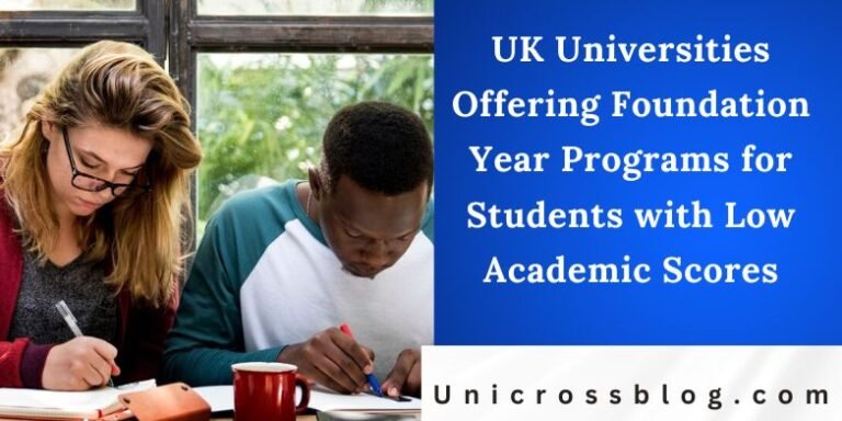UK Universities Offering Foundation Year Programs for Students with Low ...
