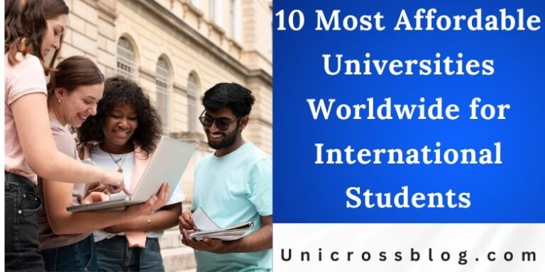 10 Most Affordable Universities Worldwide for International Students ...